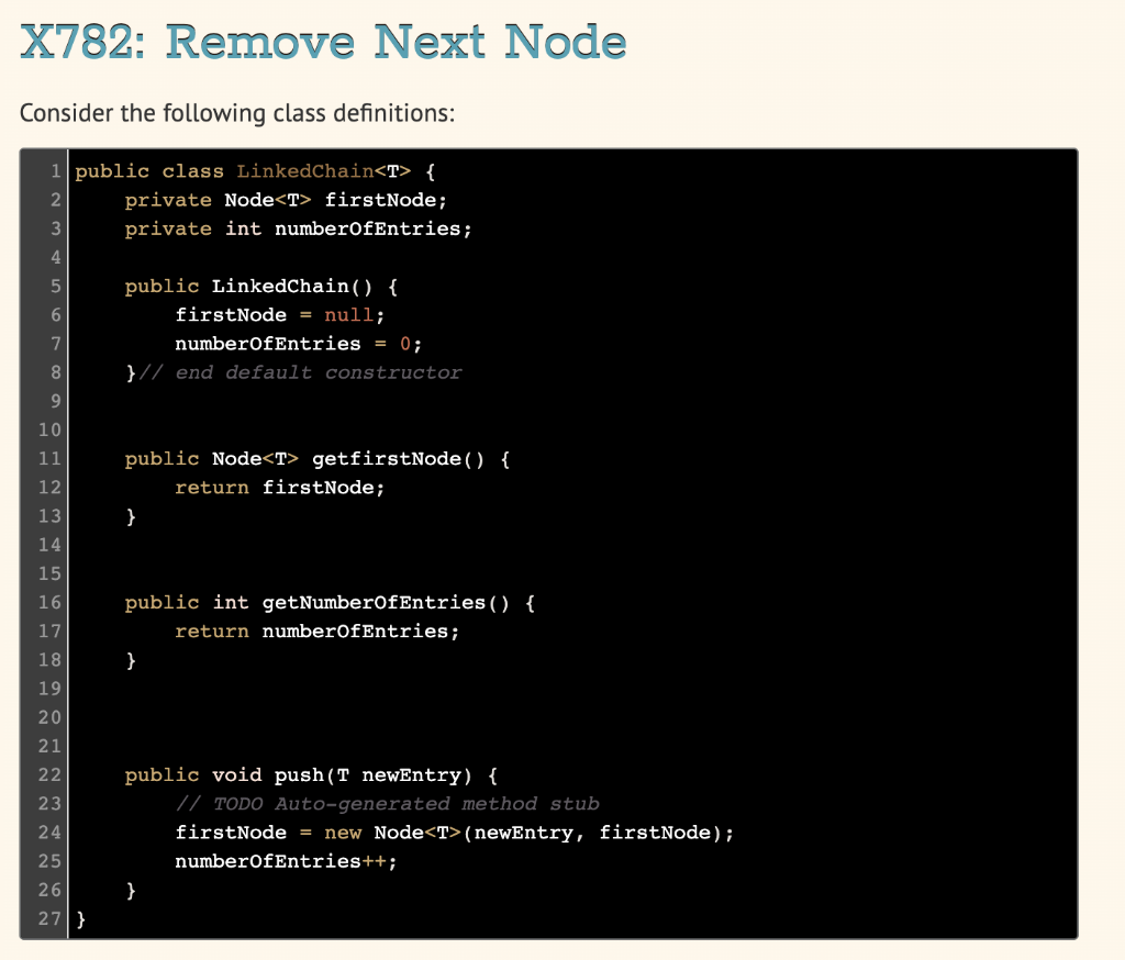 Solved X782: Remove Next Node Consider the following class | Chegg.com