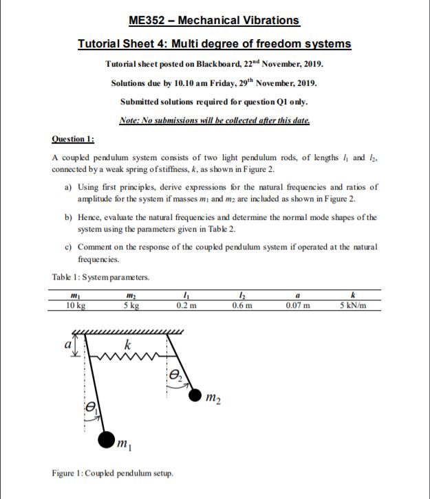 ME352 - Mechanical Vibrations Tutorial Sheet 4: Multi | Chegg.com