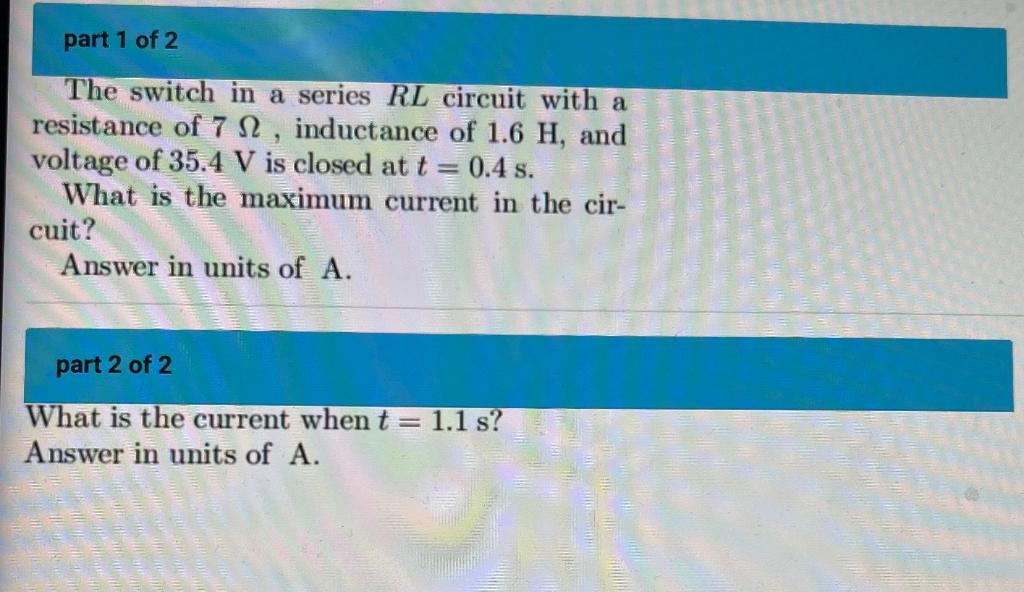 The switch in a series RL circuit with a resistance | Chegg.com