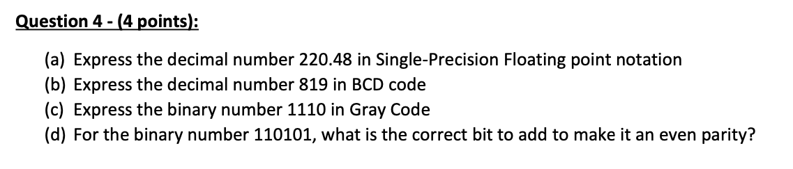 Solved Question 4 - (4 points): (a) Express the decimal | Chegg.com