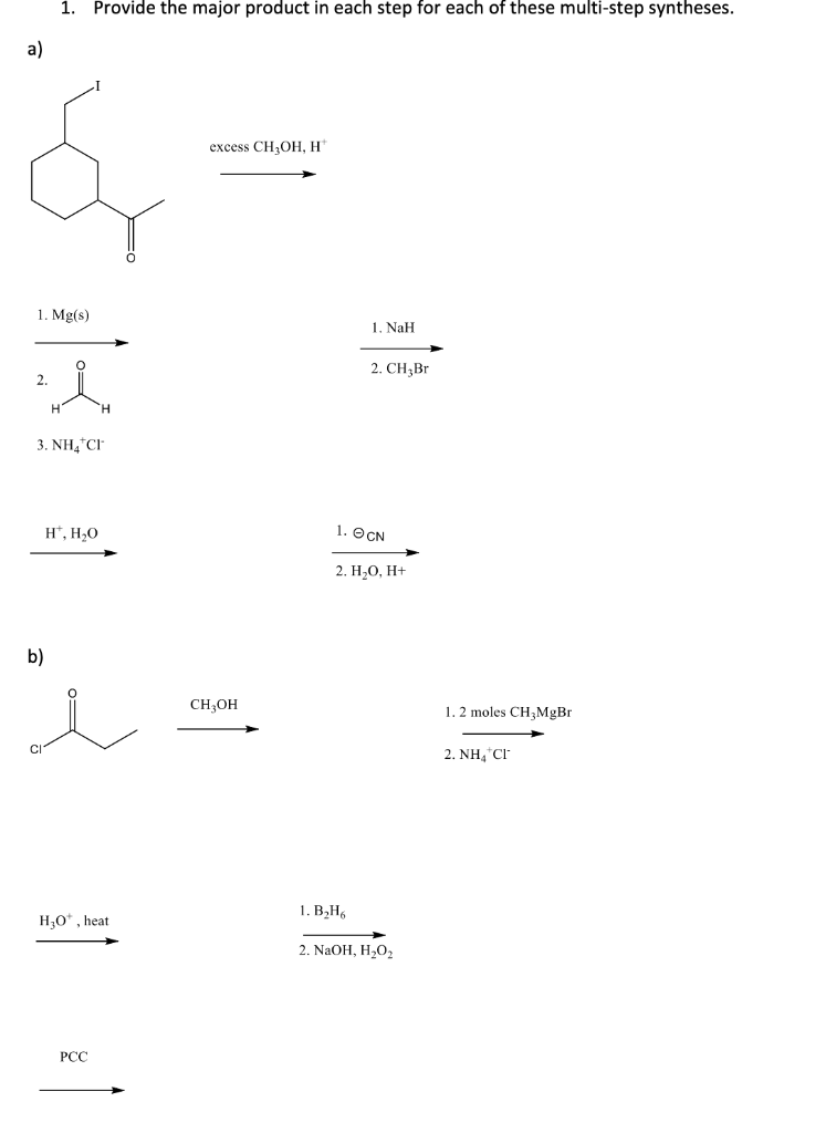Solved 1. Provide the major product in each step for each of | Chegg.com