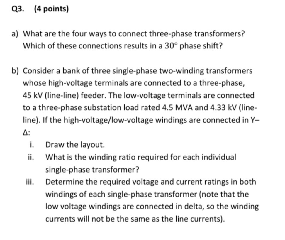 Solved a) What are the four ways to connect three-phase | Chegg.com