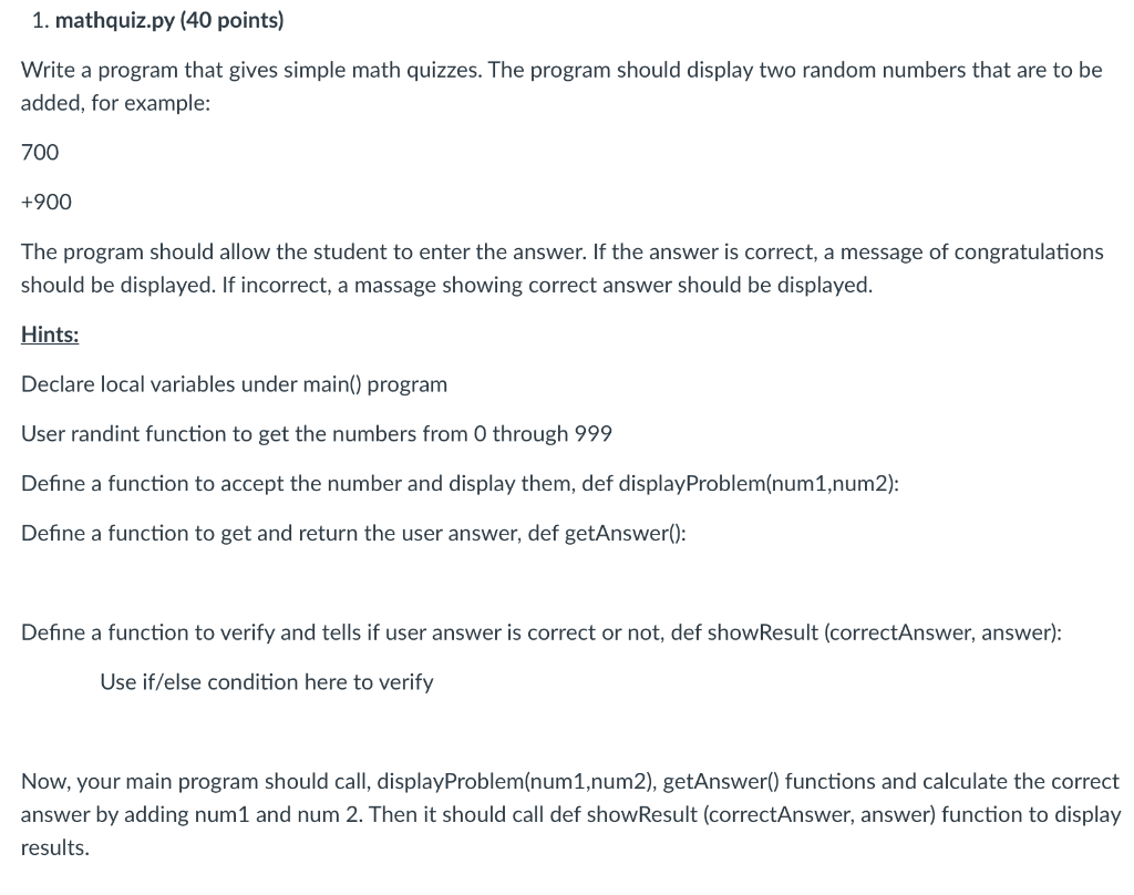 Solved 1. mathquiz.py (40 points) Write a program that gives | Chegg.com