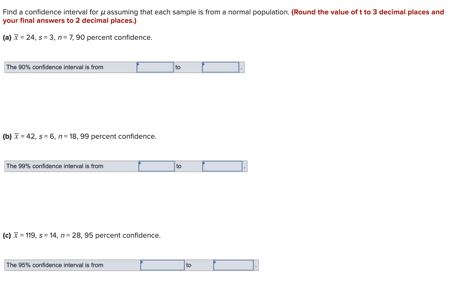 Solved Find a confidence interval for μ assuming that each | Chegg.com