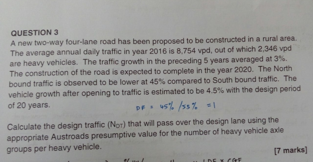 Solved QUESTION 3 A new two-way four-lane road has been | Chegg.com