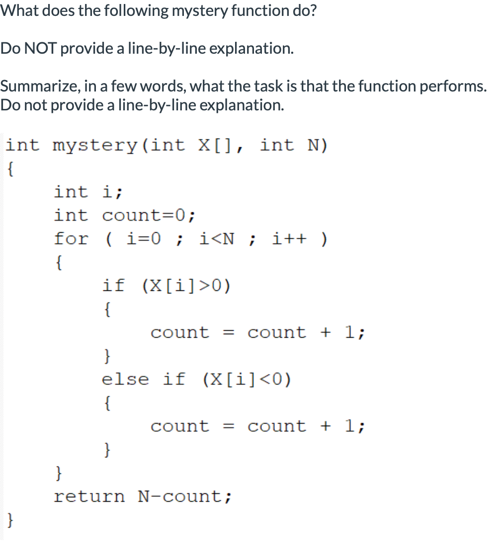 Solved What does the following mystery function do? Do NOT | Chegg.com