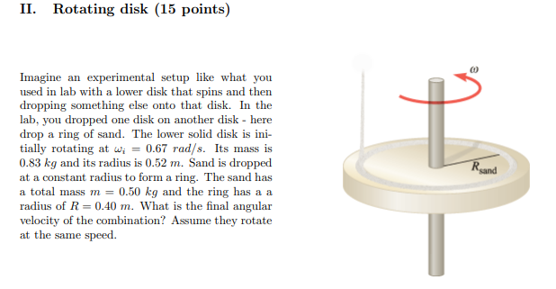 Solved II. Rotating disk (15 points) Imagine an experimental | Chegg.com