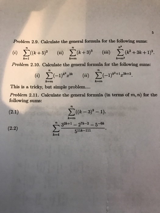 Solved Calculate the general formula for the following sums: | Chegg.com