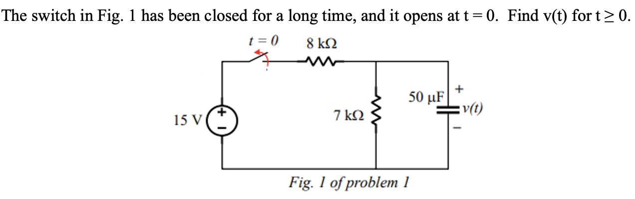 Solved The switch in Fig. 1 ﻿has been closed for a long | Chegg.com