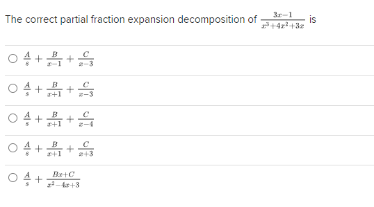 Solved The correct partial fraction expansion decomposition | Chegg.com