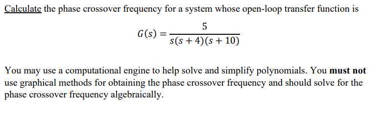 Solved Calculate the phase crossover frequency for a system | Chegg.com