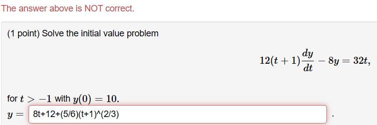 Solved The answer above is NOT correct. (1 point) Solve the | Chegg.com