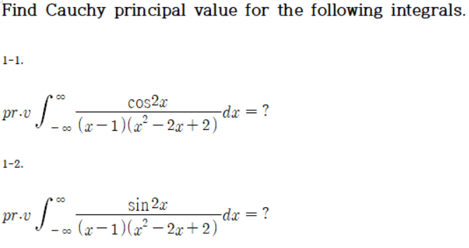 Solved Find Cauchy principal value for the following | Chegg.com