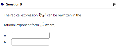 Solved Question 5 The radical expression rational exponent | Chegg.com
