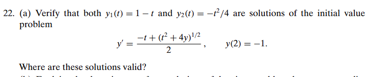 Solved 2. (a) Verify that both y1(t)=1−t and y2(t)=−t2/4 are | Chegg.com