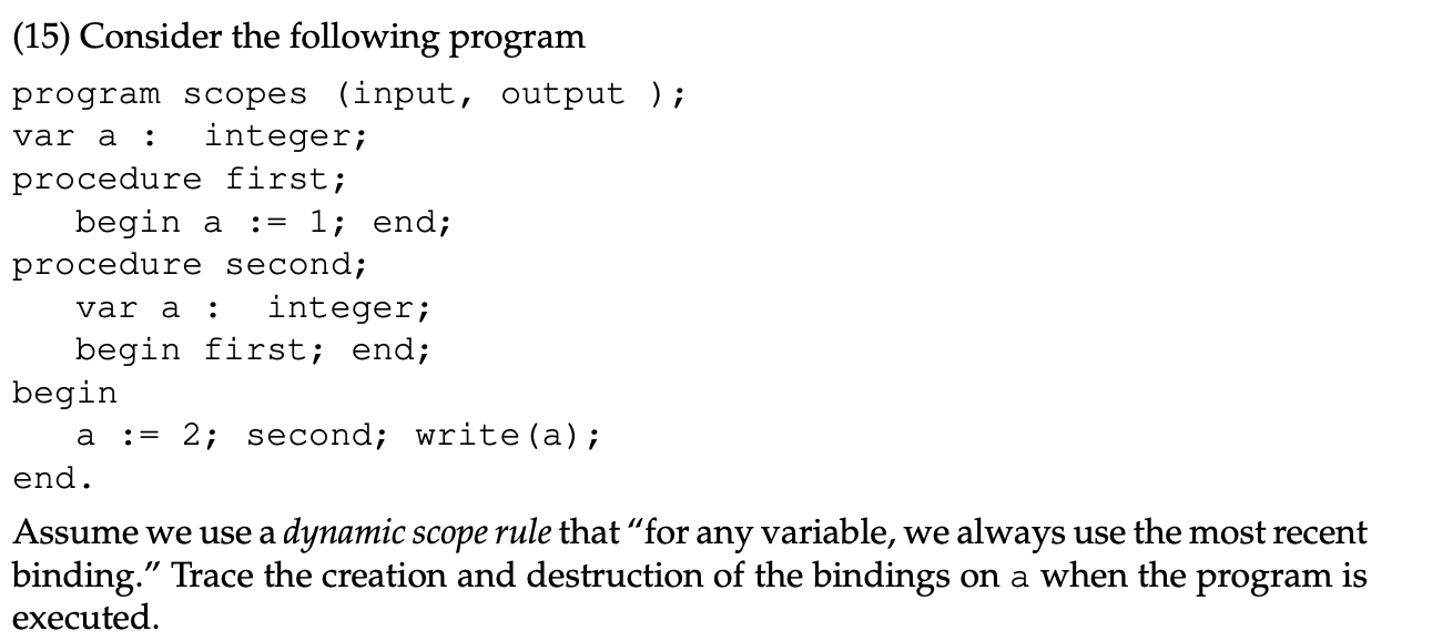 Solved var a : : var a : (15) Consider the following program | Chegg.com