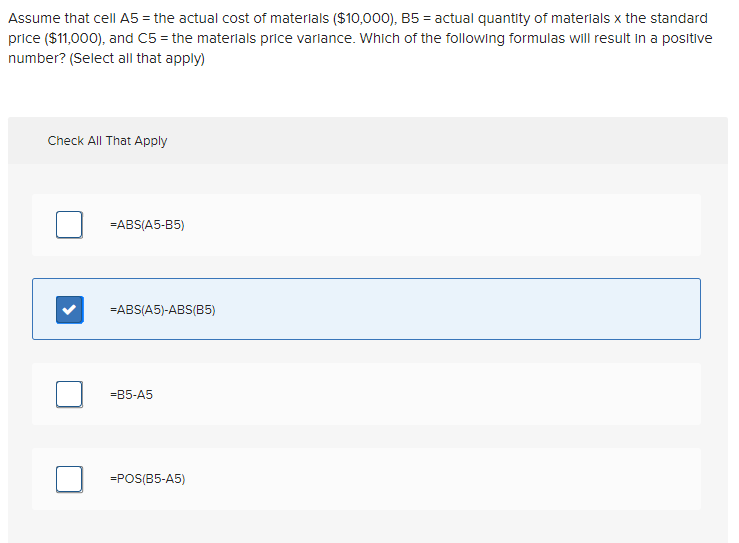 Solved Assume that Cell A5 is the flexible budget amount, B5 | Chegg.com