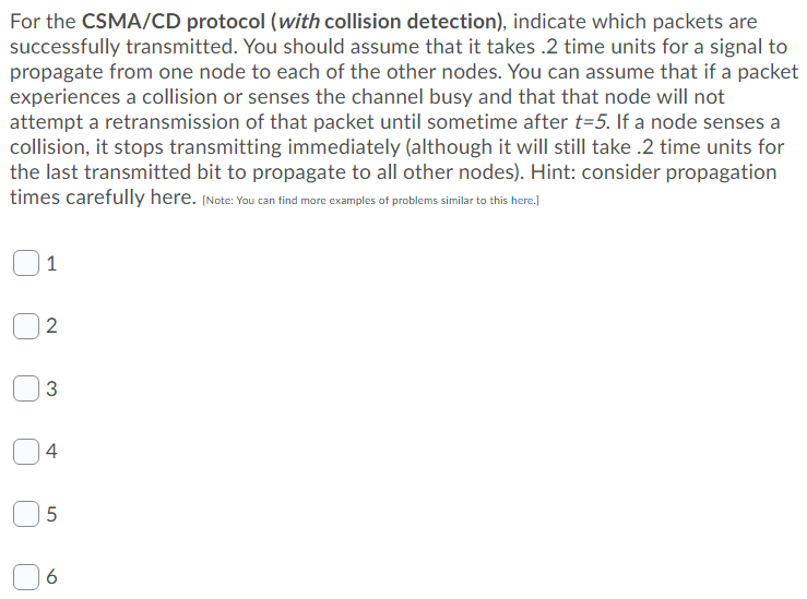 Solved For the CSMA/CD protocol (with collision detection), | Chegg.com