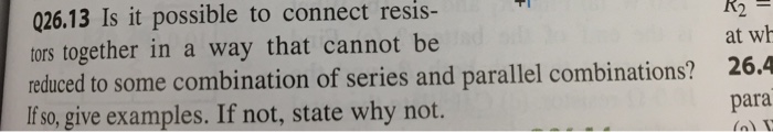 Solved Is it possible to connect resistors together in a way | Chegg.com