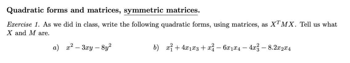 Solved Quadratic forms and matrices, symmetric matrices. | Chegg.com
