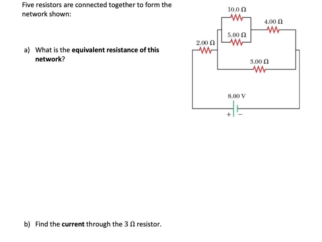 Solved Five resistors are connected together to form the | Chegg.com