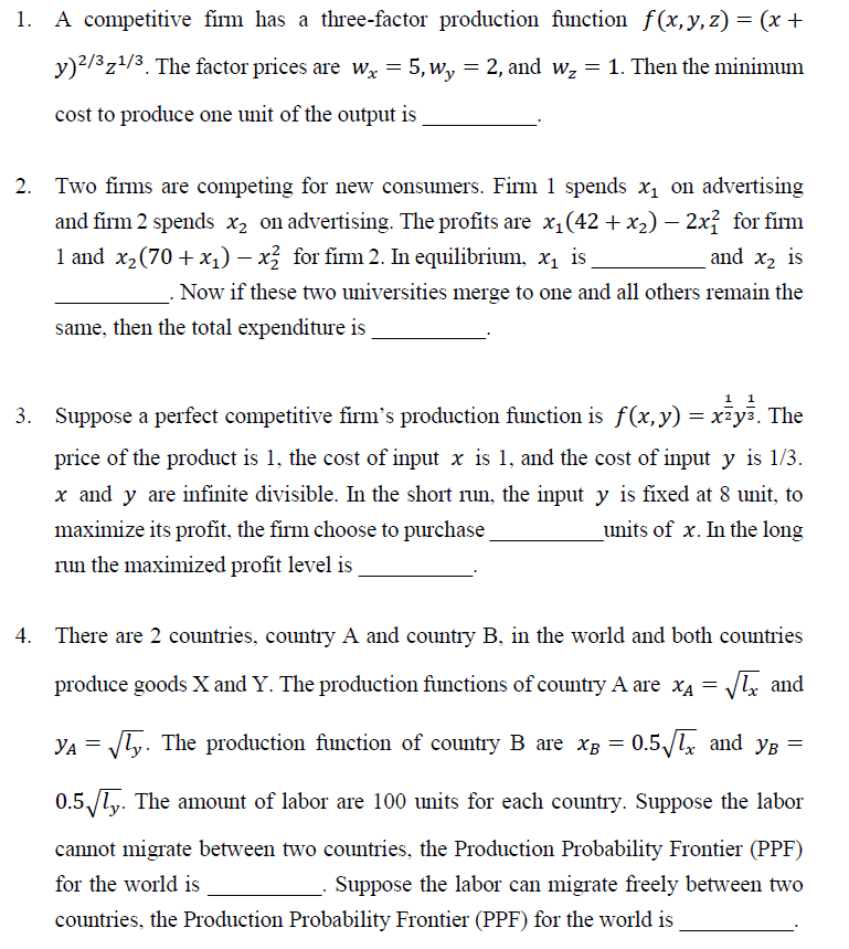Solved 1. A competitive firm has a three-factor production | Chegg.com