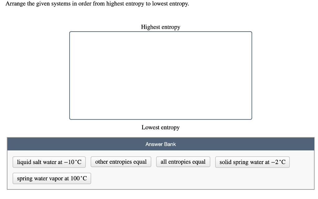 Solved Arrange the given systems in order from highest | Chegg.com