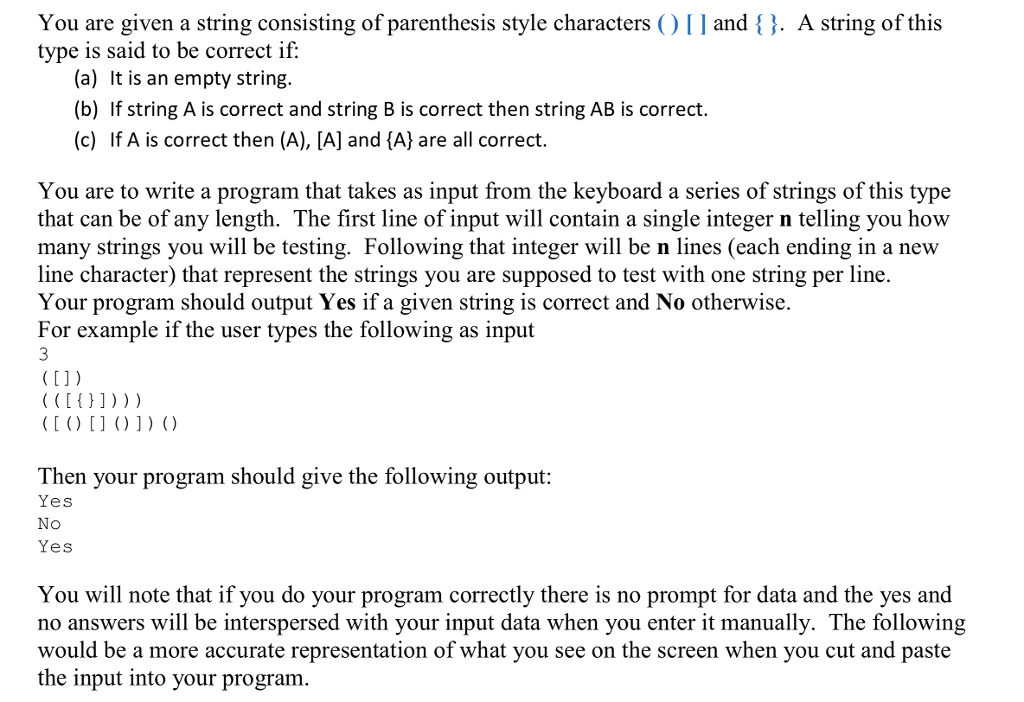 You are given a string consisting of parenthesis | Chegg.com