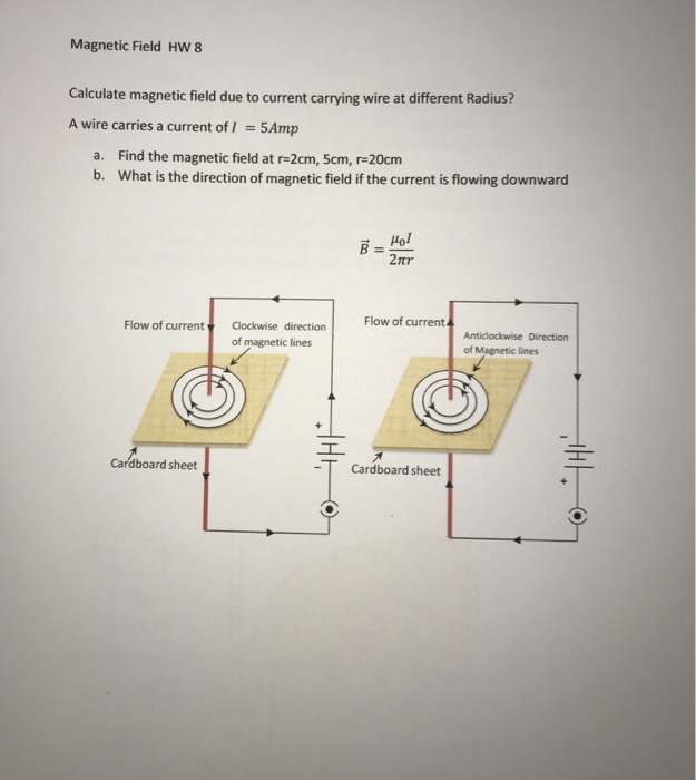 Solved Magnetic Field HW 8 Calculate magnetic field due to | Chegg.com