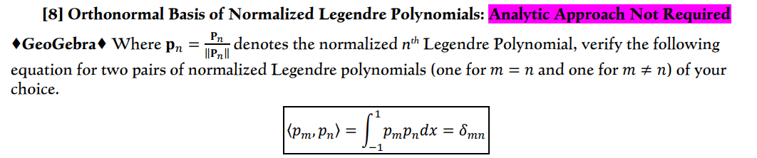 Solved [8] Orthonormal Basis of Normalized Legendre | Chegg.com