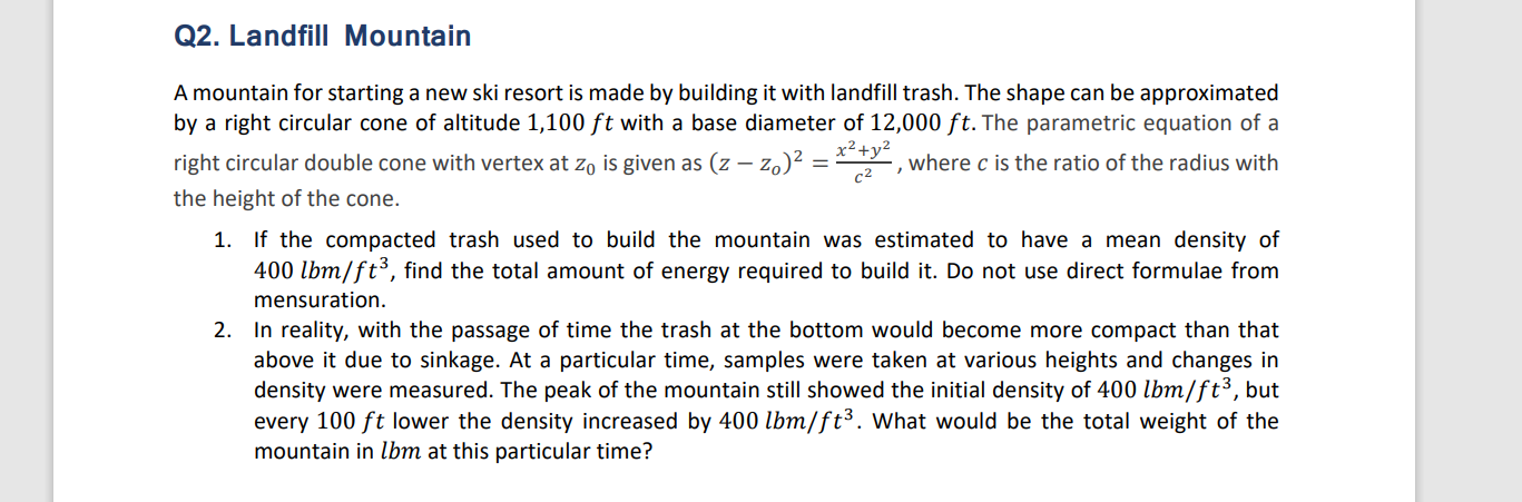 Solved Q2. Landfill Mountain 2 A mountain for starting a new | Chegg.com