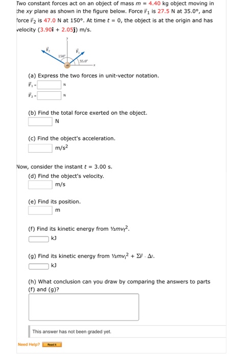 Solved Two constant forces act on an object of mass m-4.40 | Chegg.com