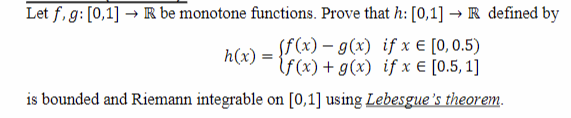 Solved Let 𝑓,𝑔: [0,1] → ℝ be monotone functions. | Chegg.com