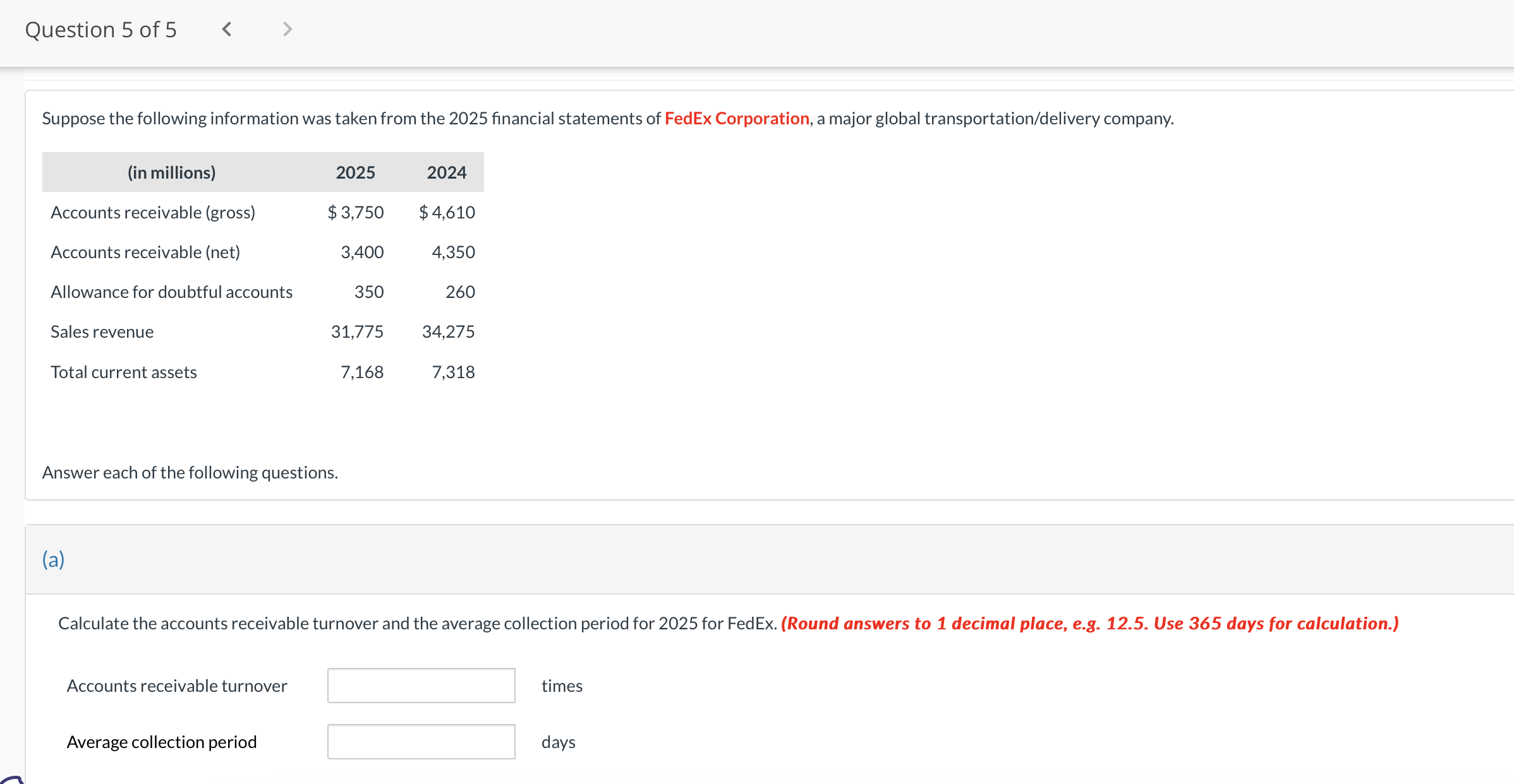 Solved Answer each of the following questions. (a) Calculate | Chegg.com