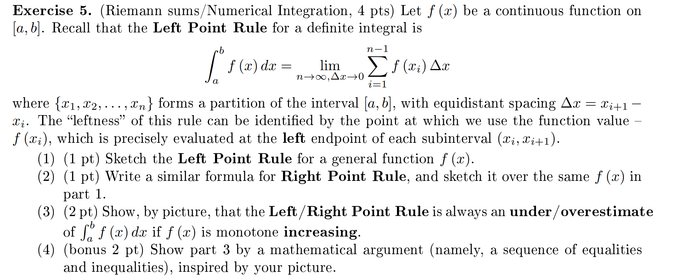 Solved Exercise 5. (Riemann sums/Numerical Integration, 4pts | Chegg.com