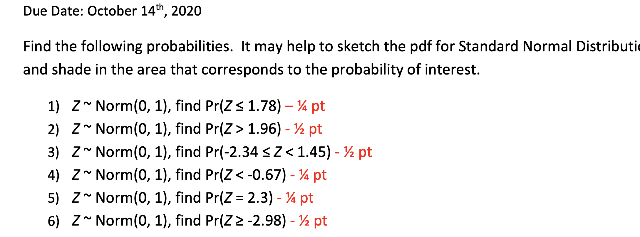 Solved Due Date: October 14th, 2020 Find the following | Chegg.com