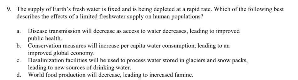 Solved 9. The supply of Earth's fresh water is fixed and is | Chegg.com