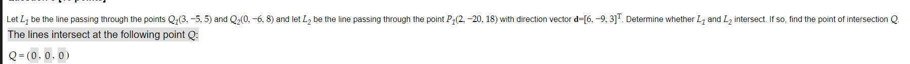 Solved The lines intersect at the following point Q : | Chegg.com