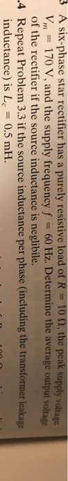 Solved 3 A six-phase star rectifier has a purely resistive | Chegg.com