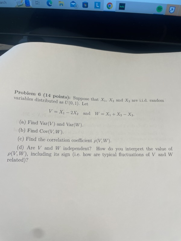 Solved Problem 6 (14 points): Suppose that X1,X2 and X3 are | Chegg.com