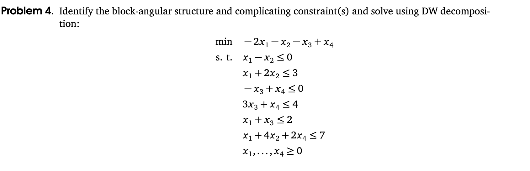 Solved Problem 4. Identify the block-angular structure and | Chegg.com