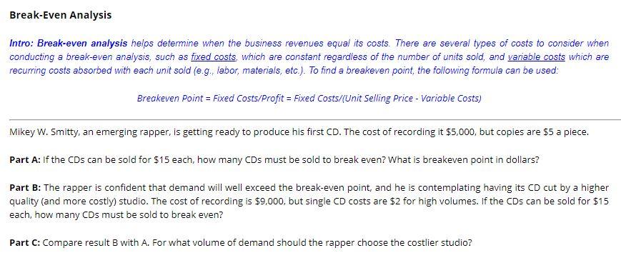 Solved Break-Even Analysis Intro: Break-even analysis helps | Chegg.com