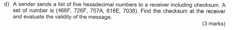 Solved d) A sender sends a list of five hexadecimal numbers | Chegg.com