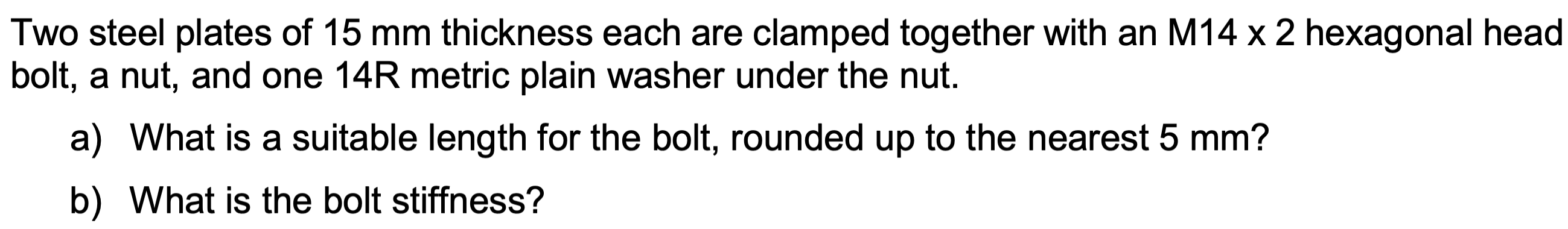 Solved Two steel plates of 15 mm thickness each are clamped | Chegg.com