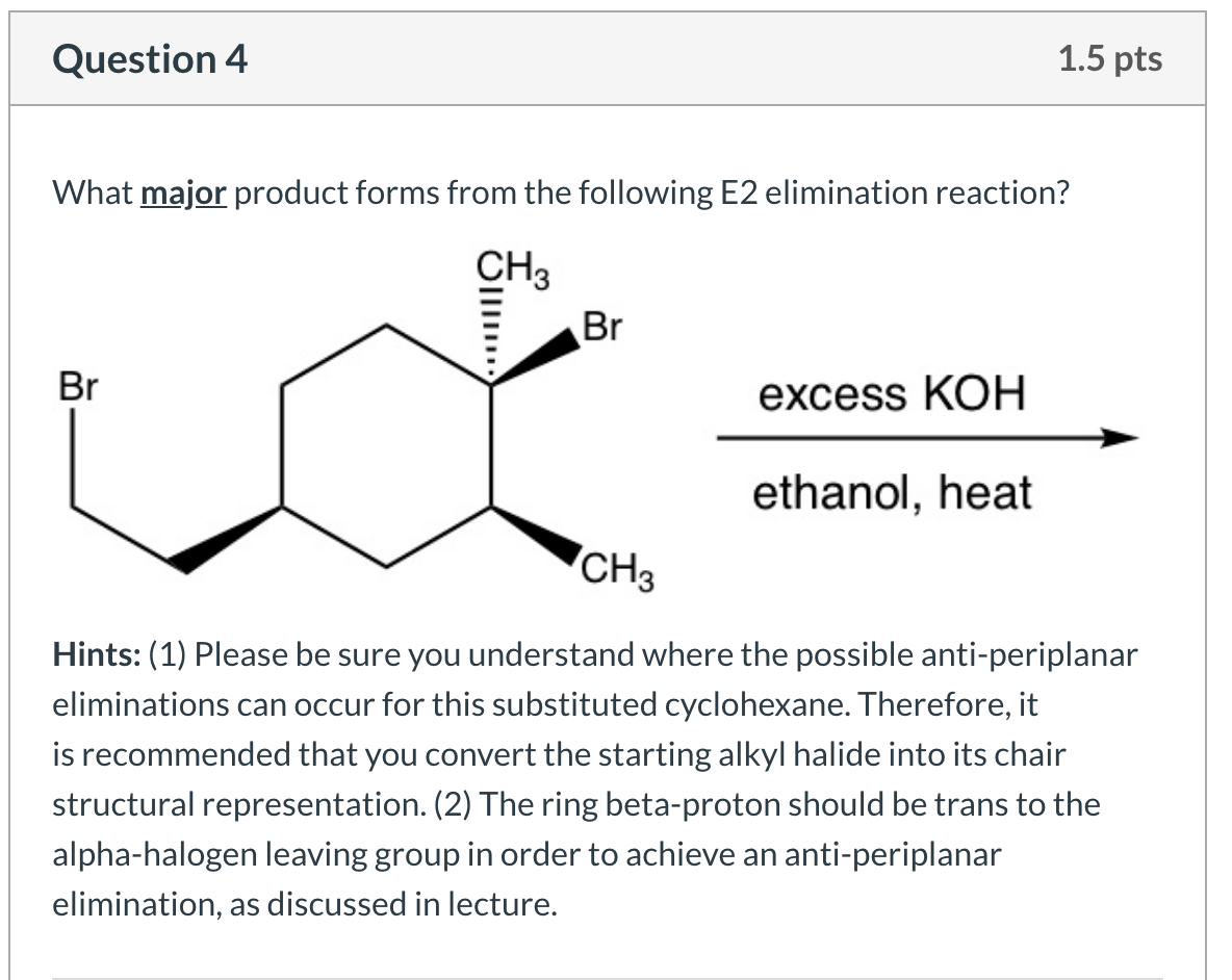 Solved What major product forms from the following E2 | Chegg.com