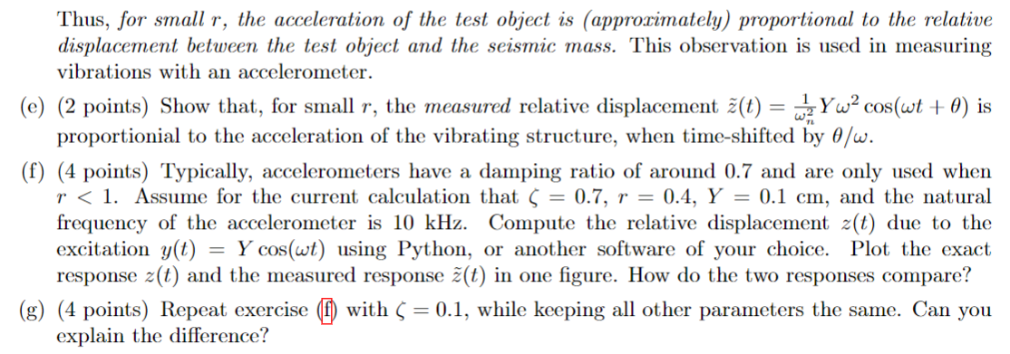 Measuring vibrations Piezoelectric accelerometers are | Chegg.com