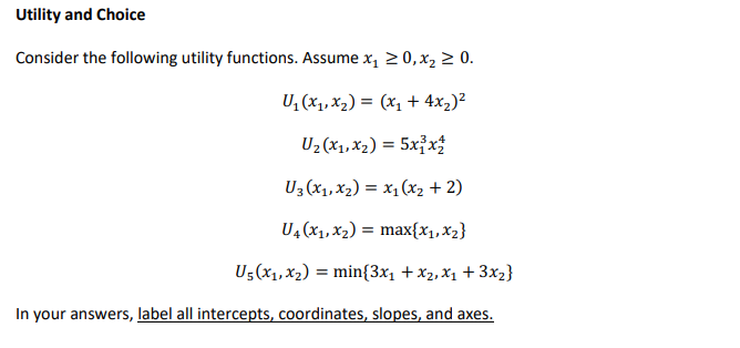 Solved Utility and Choice Consider the following utility | Chegg.com