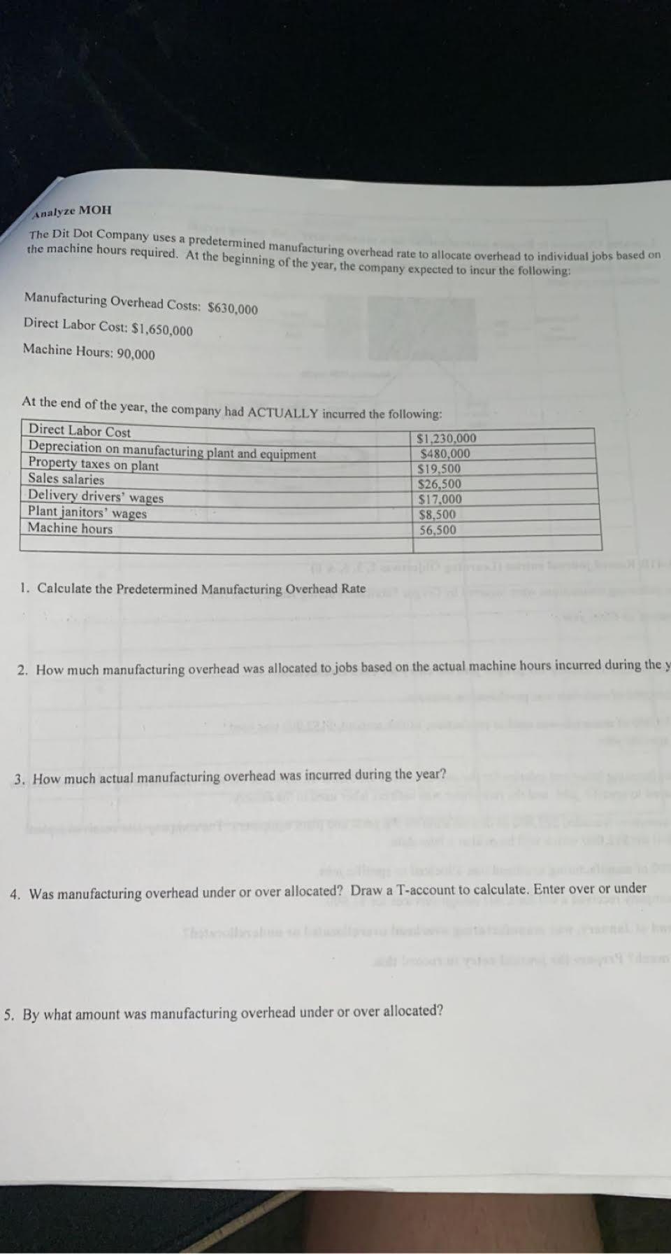 Solved Analyze MOH The Dit Dot Company uses a predetermined | Chegg.com
