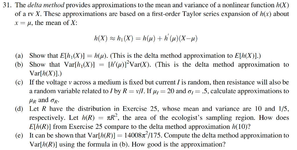 31. The delta method provides approximations to the | Chegg.com