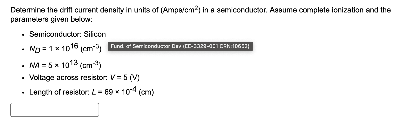 Solved Determine the drift current density in units of | Chegg.com